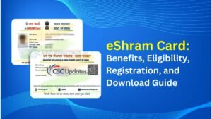 eShram Card: Registration, Benefits, Status, and Download